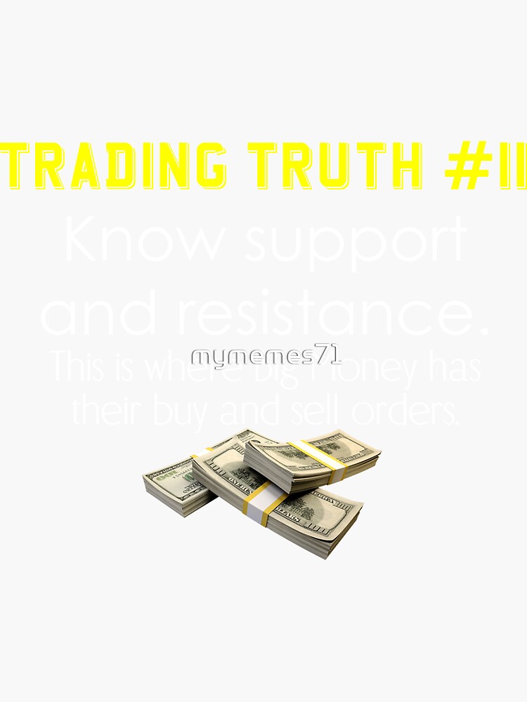 "Trading Truth: Know support and resistance" Sticker for Sale by ...