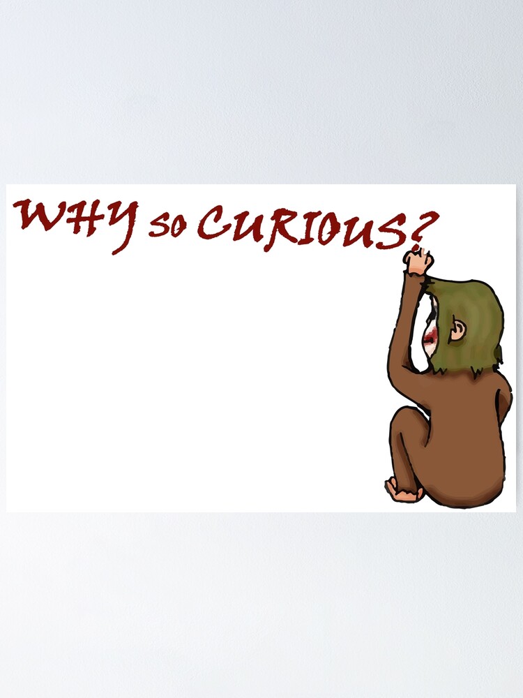 "Why so curious? - Why so serious? Joker Quotes" Poster for Sale by ...
