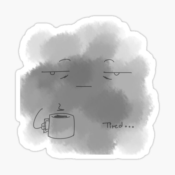 "Tired" Sticker for Sale by TheSweetPotatoe | Redbubble