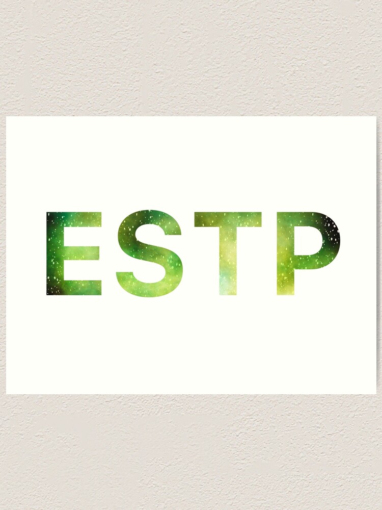 "Myers Briggs ESTP Space/Nebula Inspired Font" Art Print for Sale by ...