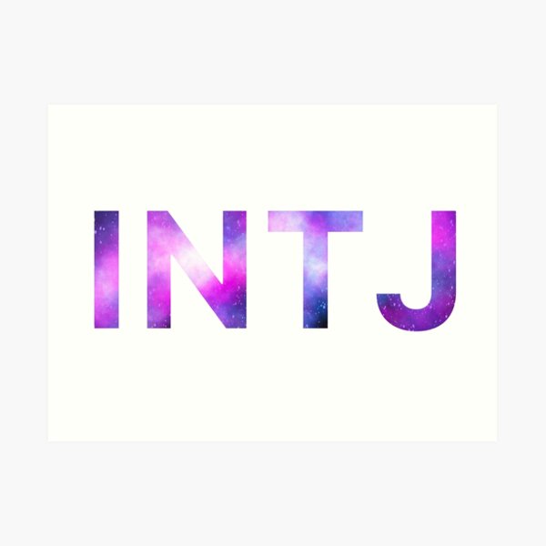 "Myers Briggs INTJ Space/nebula inspired font" Art Print for Sale by ...