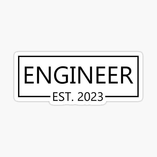 "Engineer Lover | Engineer Est 2023 | Best Engineer Ever" Sticker for ...