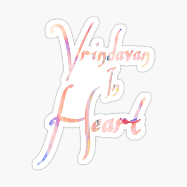 " Vrindavan in Heart, quote, Krishna quote " Sticker for Sale by ...