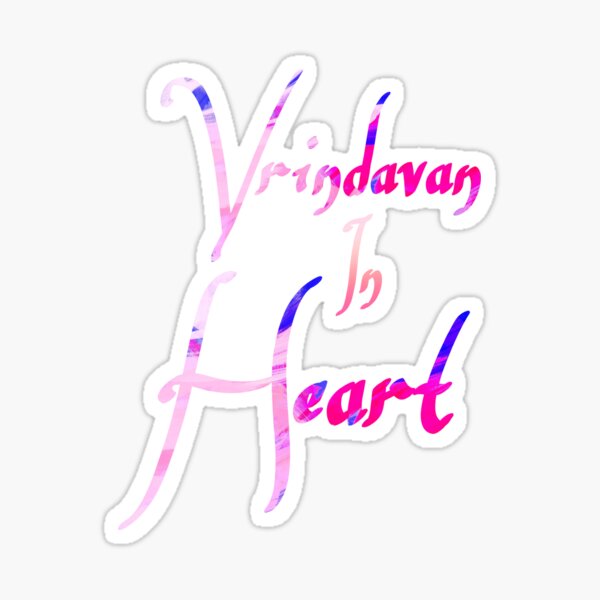 "Vrindavan in Heart, quote, Krishna quote " Sticker for Sale by ...