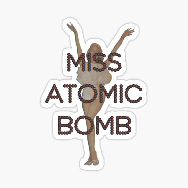 "Copia de Miss Atomic Bomb" Sticker by ATOMICWOOLF94 | Redbubble