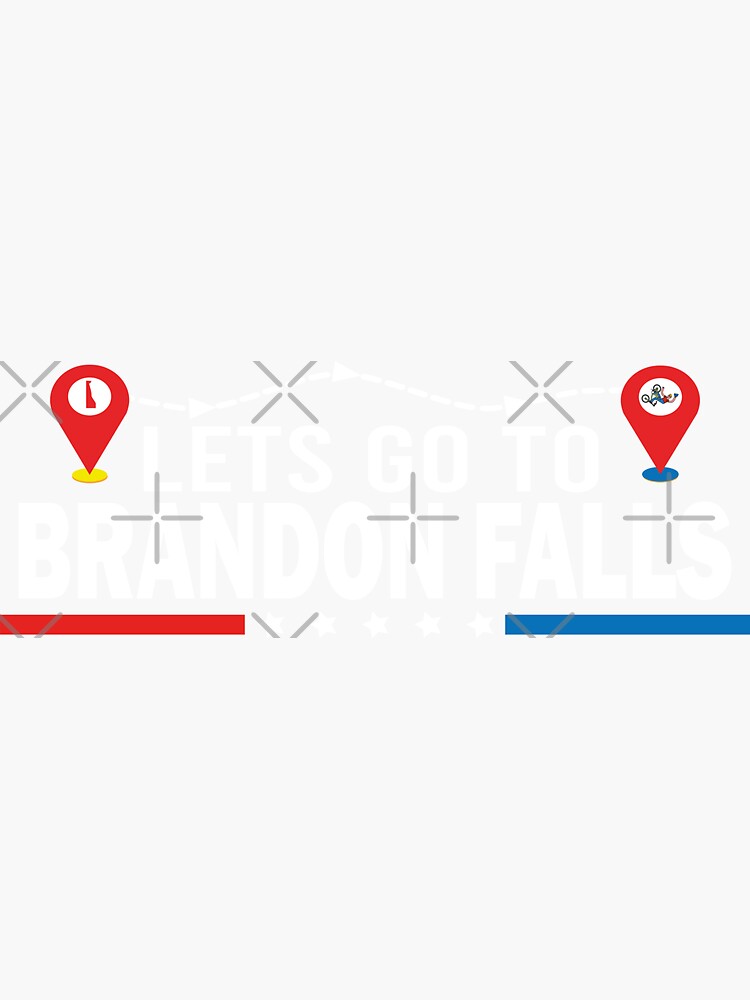 " Let's go to Brandon Falls Historical Landmark On Map" Sticker for ...