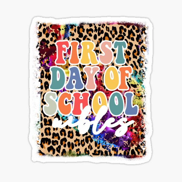 "first day of school teacher rainbow leopard back to school " Sticker ...