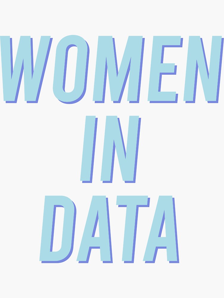 "Women In Data" Sticker for Sale by bestofcannine | Redbubble
