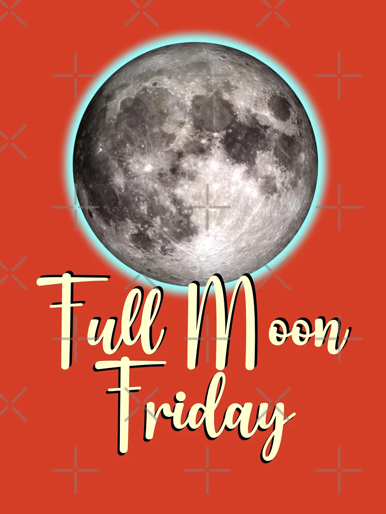 Full Moon Friday
