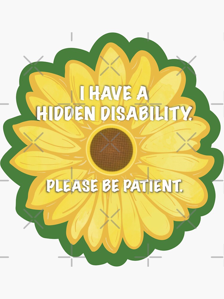 "Hidden Disability Sunflower Awareness" Sticker for Sale by GrayishBird ...