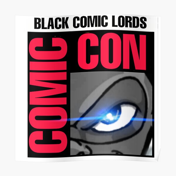 "BCL Comic Con Red" Poster for Sale by BlackComicLords | Redbubble