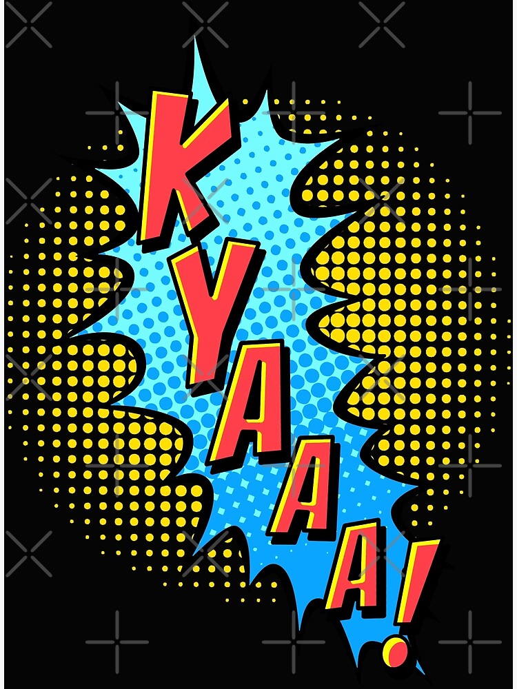 "KYAAA!!!" Poster for Sale by EllyMellow | Redbubble