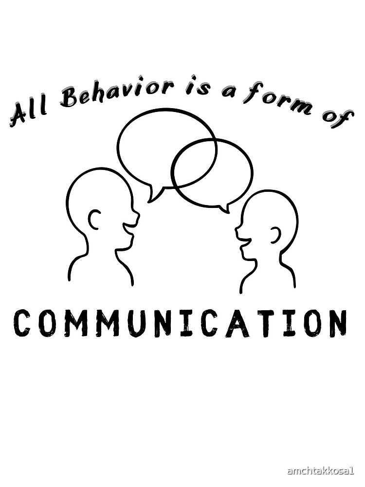 "All Behavior is a form of Communication - neurodiversity acceptance ...