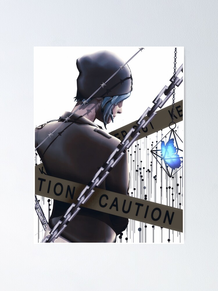 "Chloe Condemned - Life is Strange" Poster by Ingenious-Kat | Redbubble