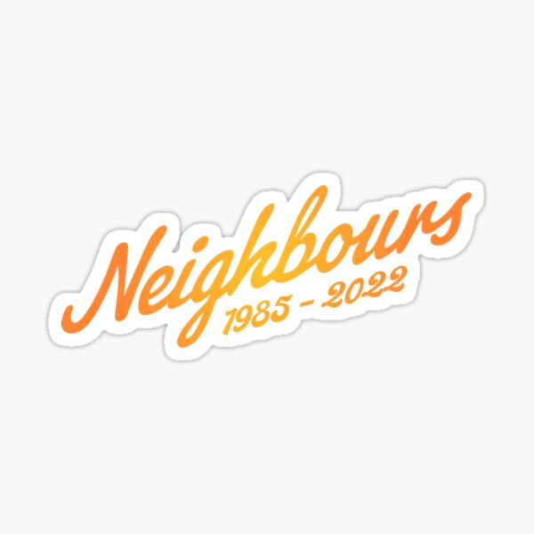 Neighbours Gifts & Merchandise | Redbubble