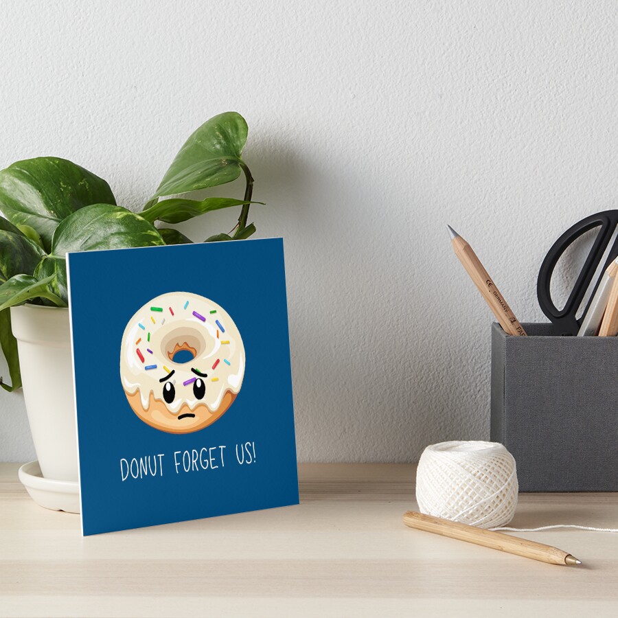 "Do not forget us (Donut) Coworker Friend leaving (dark version)" Art ...