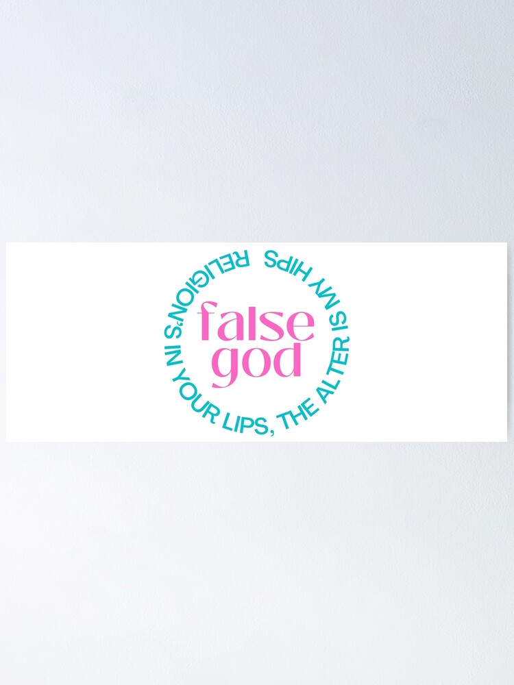 "Taylor Swift false god" Poster for Sale by sarahswiftie | Redbubble