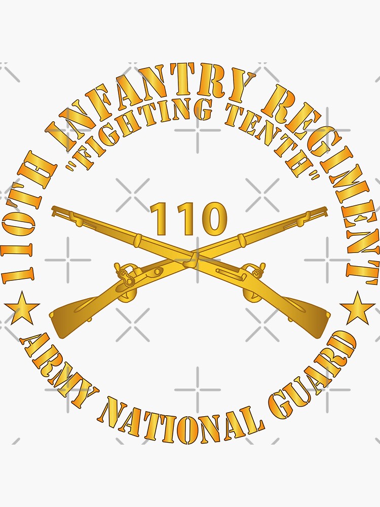 "110th Infantry Regiment - Fighting Tenth - Br - ARNG X 30000" Sticker ...