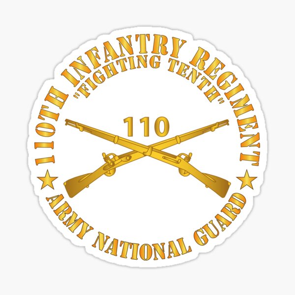"110th Infantry Regiment - Fighting Tenth - Br - ARNG X 30000" Sticker ...