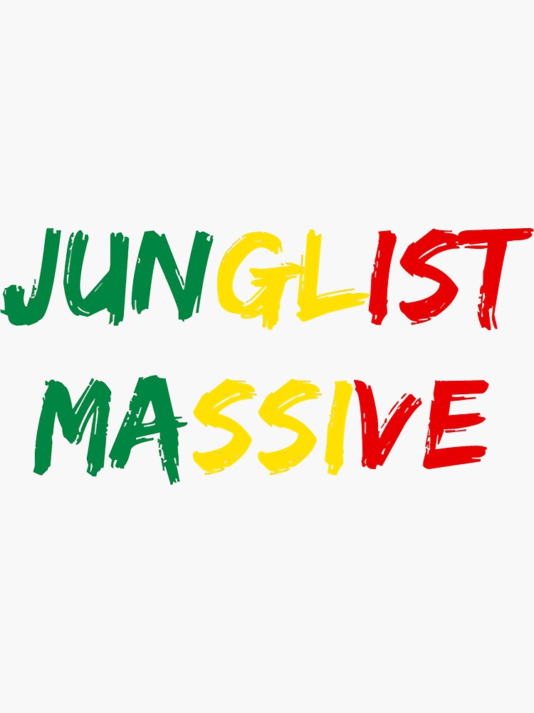 "Junglist massive" Sticker for Sale by ShaniquaBell | Redbubble