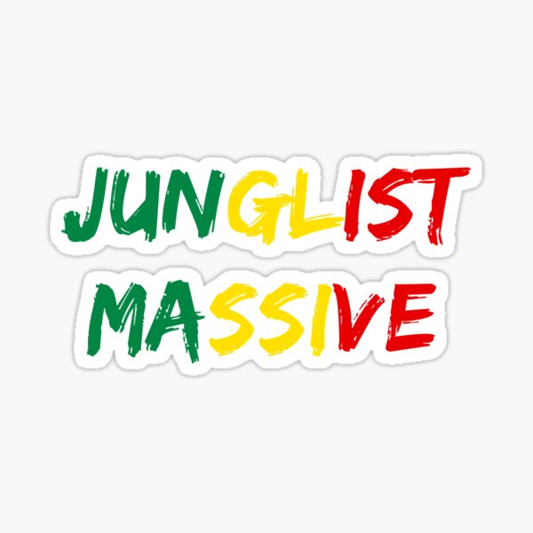 "Junglist massive" Sticker for Sale by ShaniquaBell | Redbubble