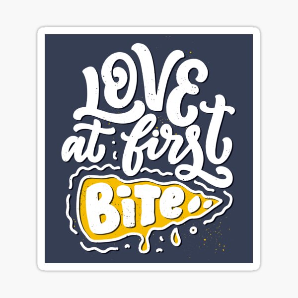 "Love at First Bite - Hand lettering Funny Pizza Meme" Sticker for Sale ...