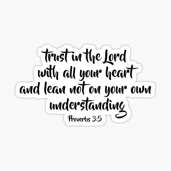 Proverbs 3 5 Stickers | Redbubble