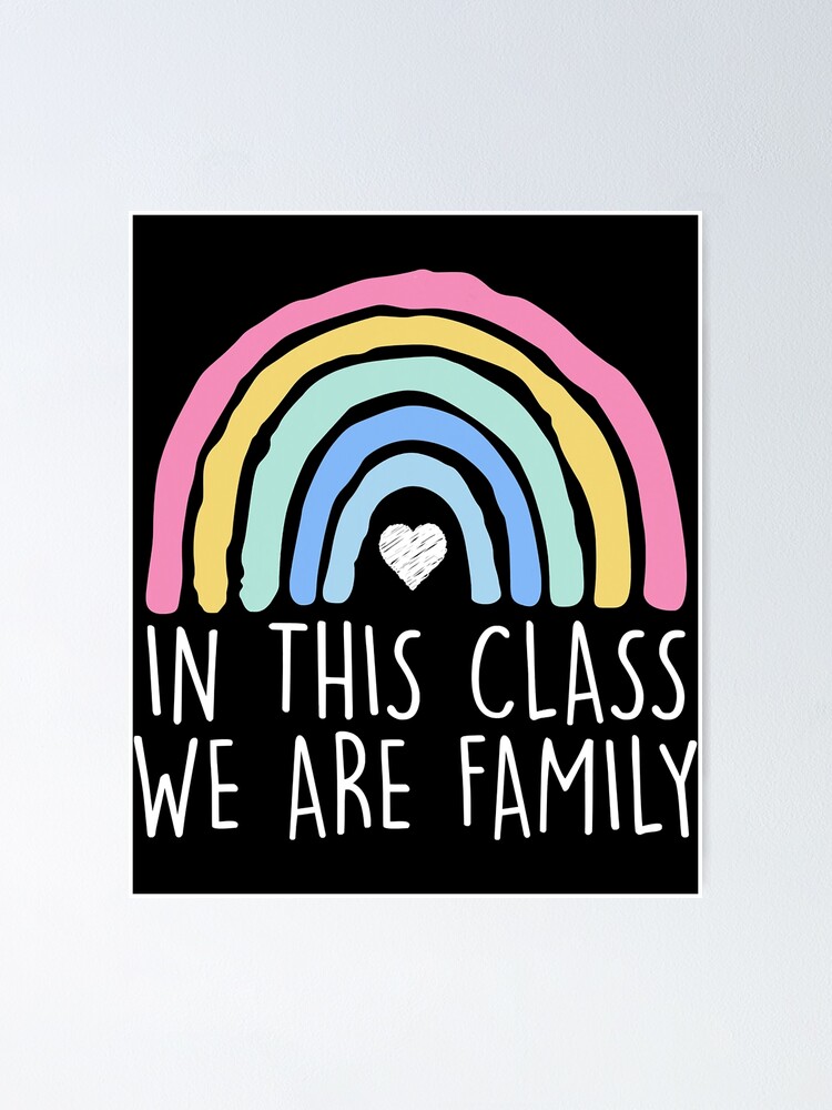 "In This Class We Are Family Student Teacher Back To School" Poster for ...