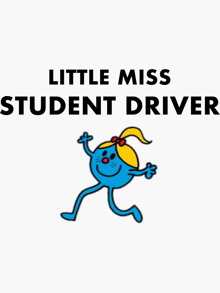 "Little Miss Student Driver" Sticker for Sale by olivia-777 | Redbubble
