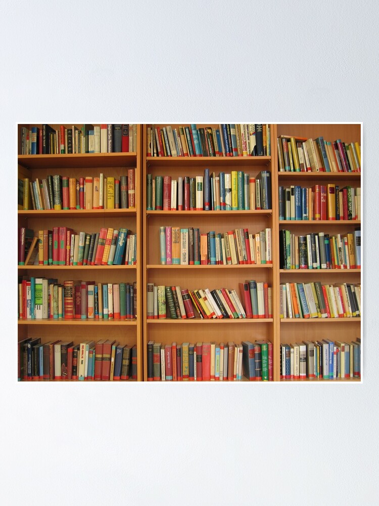 "Bookshelf Books Library Bookworm Reading" Poster for Sale by ...