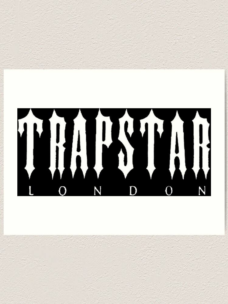 "Trapstar London" Art Print for Sale by eregkp | Redbubble
