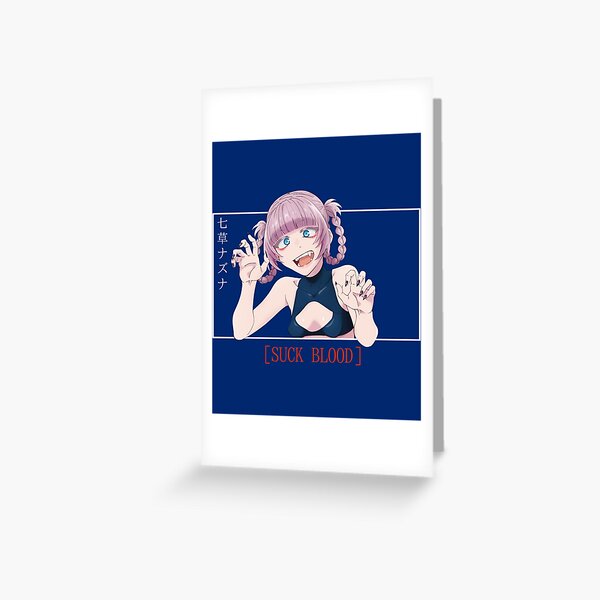 "Nazuna Nanakusa Suck Blood - yofukashi no uta " Greeting Card for Sale ...