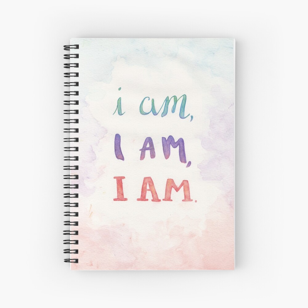 "I Am, I Am, I Am" Spiral Notebook for Sale by seaside-cave | Redbubble