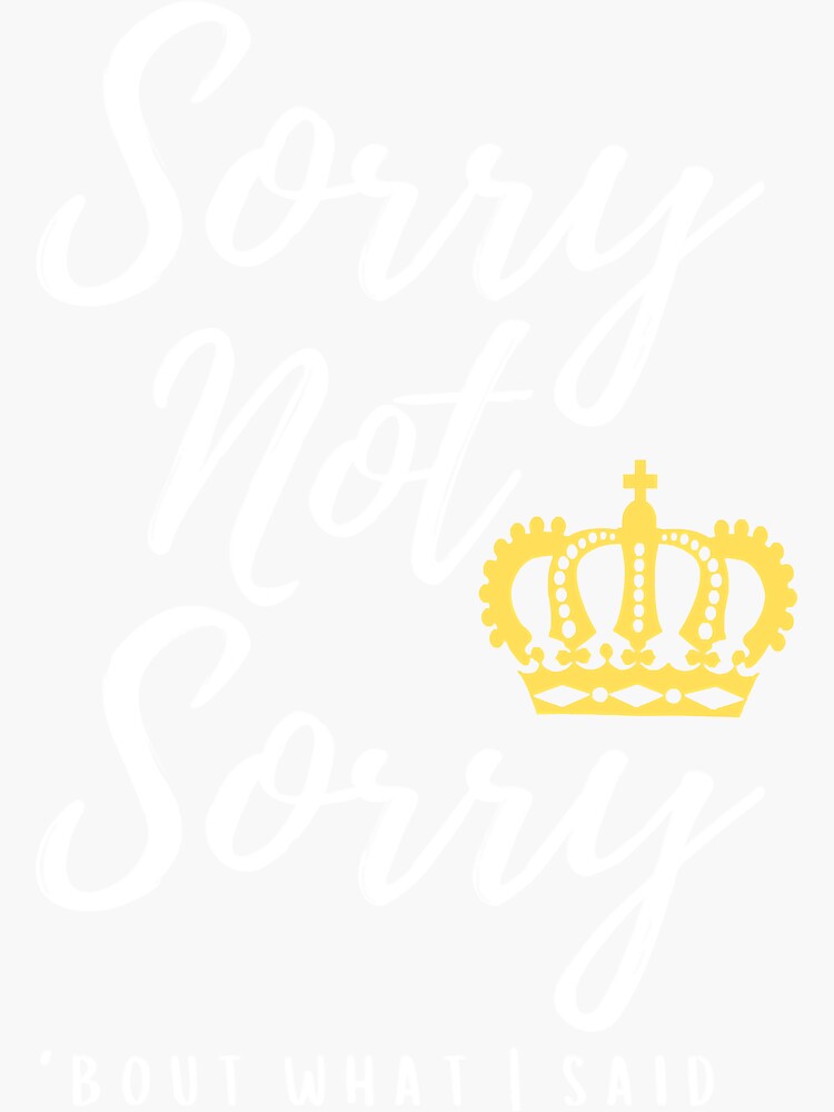 "Best seller sorry not sorry six the musical" Sticker for Sale by ...