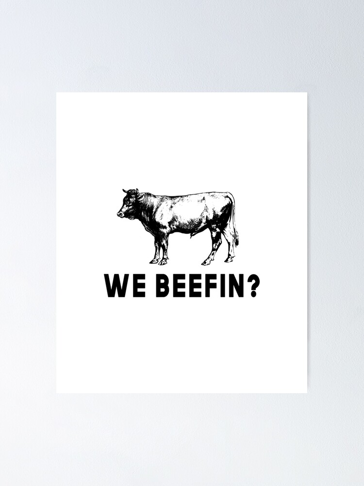 "We Beefin Funny Farming Beef Cattle Rancher Cow Pullover" Poster for ...