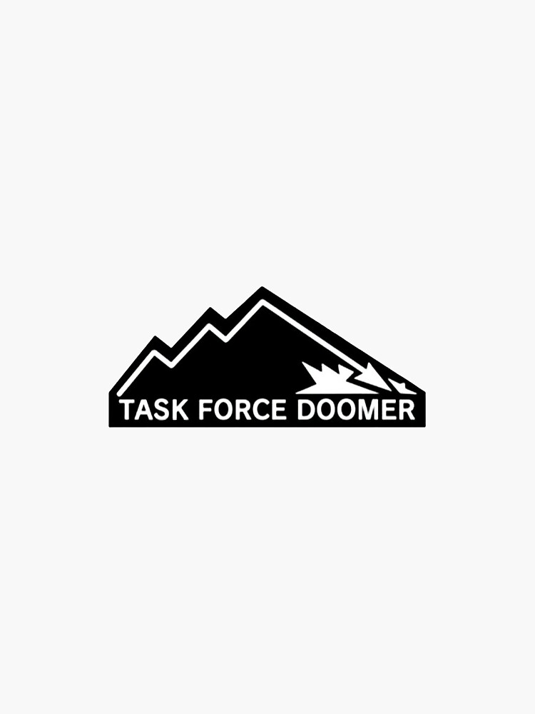 "Task force doomer" Sticker for Sale by Chaiser | Redbubble