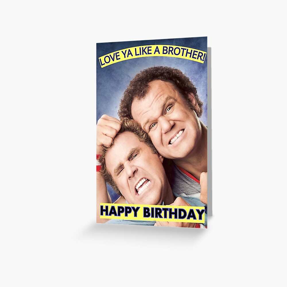 "Step Brothers Birthday, Love Ya Like a Brother, Original Willow Days ...