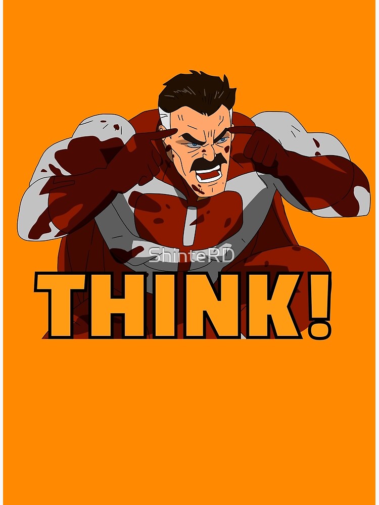 "Omni Man (Think Mark!)" Poster for Sale by ShinteRD | Redbubble