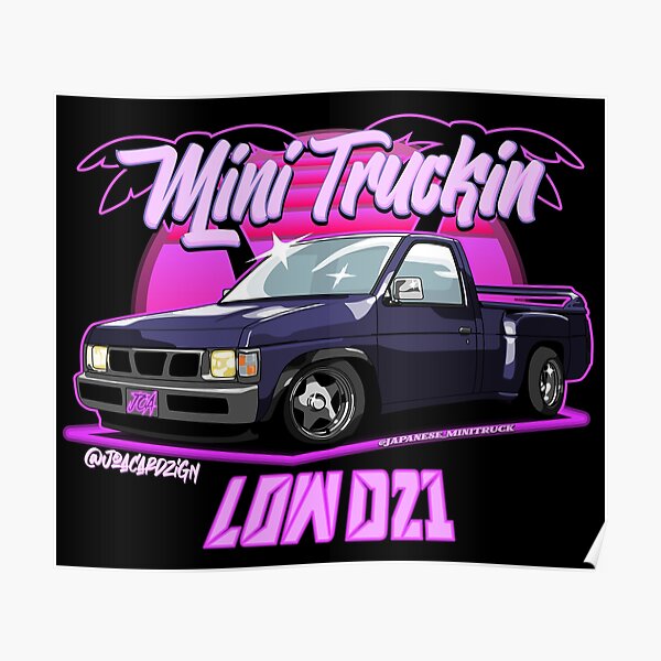 "Nissan D21 Lowered" Poster for Sale by JOAcars | Redbubble