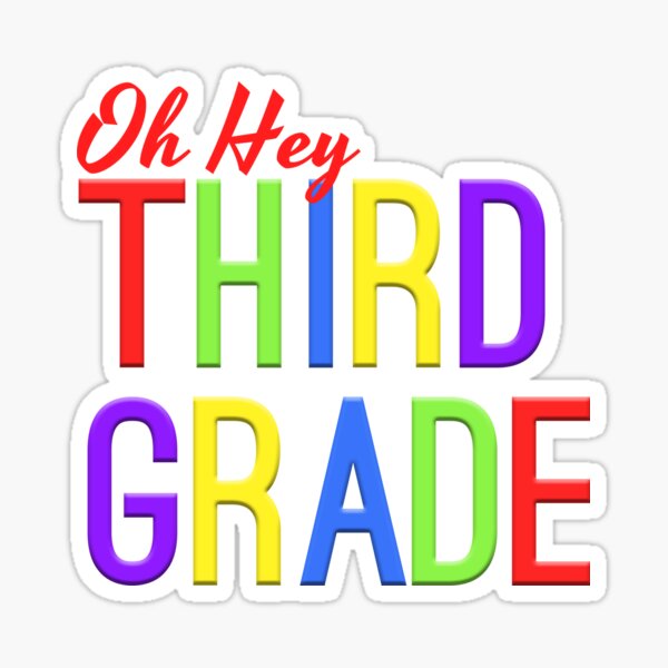 " Oh Hey Third Grade Back To School 2022" Sticker for Sale by ...