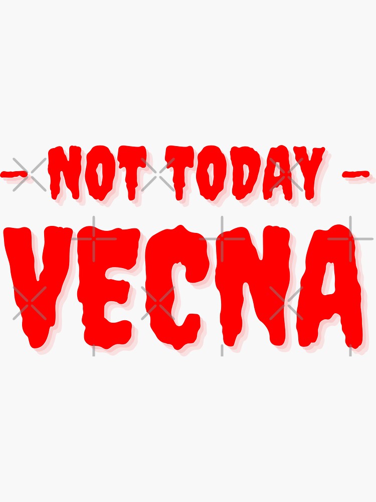 "Not today Vecna" Sticker for Sale by Nerisse | Redbubble