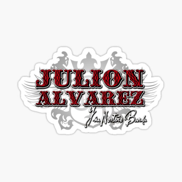 "Julion Alvarez Mexican Singer" Sticker for Sale by PaulaToussaint ...
