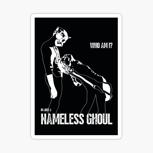 "Nameless ghouls" Sticker for Sale by CitrusRock17 | Redbubble