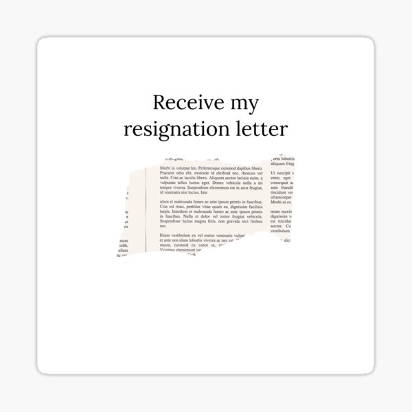 "Resignation letter " Sticker for Sale by AmazFashion29 | Redbubble