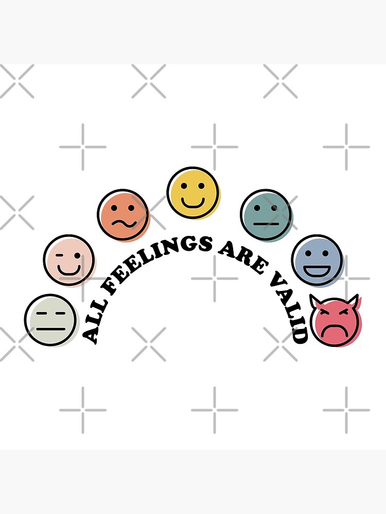 "all feelings are valid" Poster for Sale by Ashi17 | Redbubble
