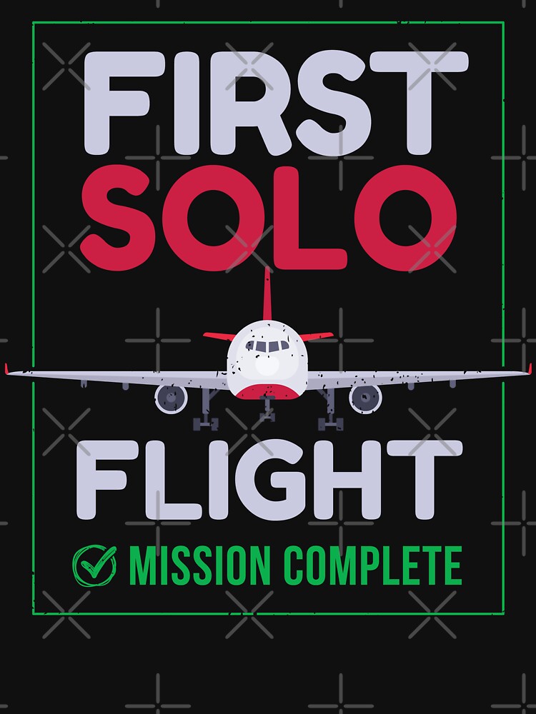 "First Solo Flight Airplane First Flight" T-shirt for Sale by mooon85 ...