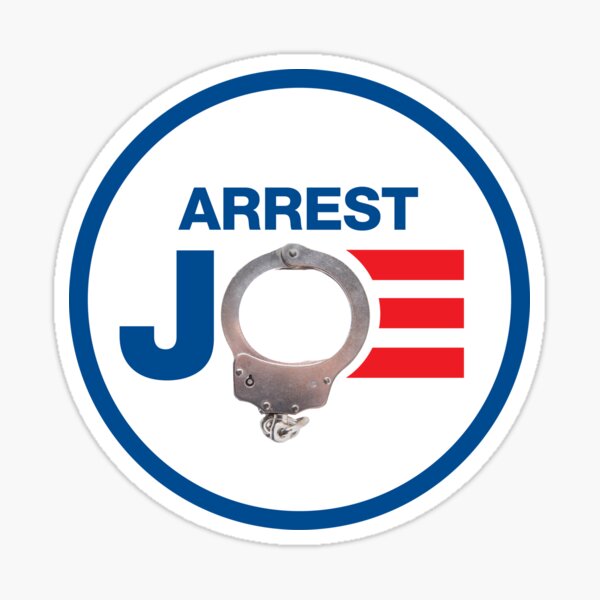 "Arrest Joe Biden" Sticker for Sale by redbruhl | Redbubble