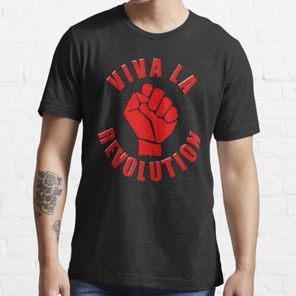 "VIVA LA REVOLUTION" T-shirt for Sale by Paparaw | Redbubble | viva la ...