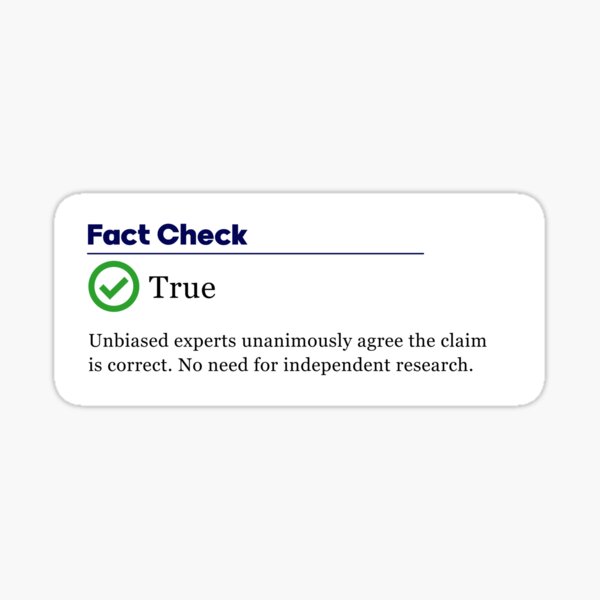 "Fact Check Verdict True" Sticker for Sale by dopeshed | Redbubble