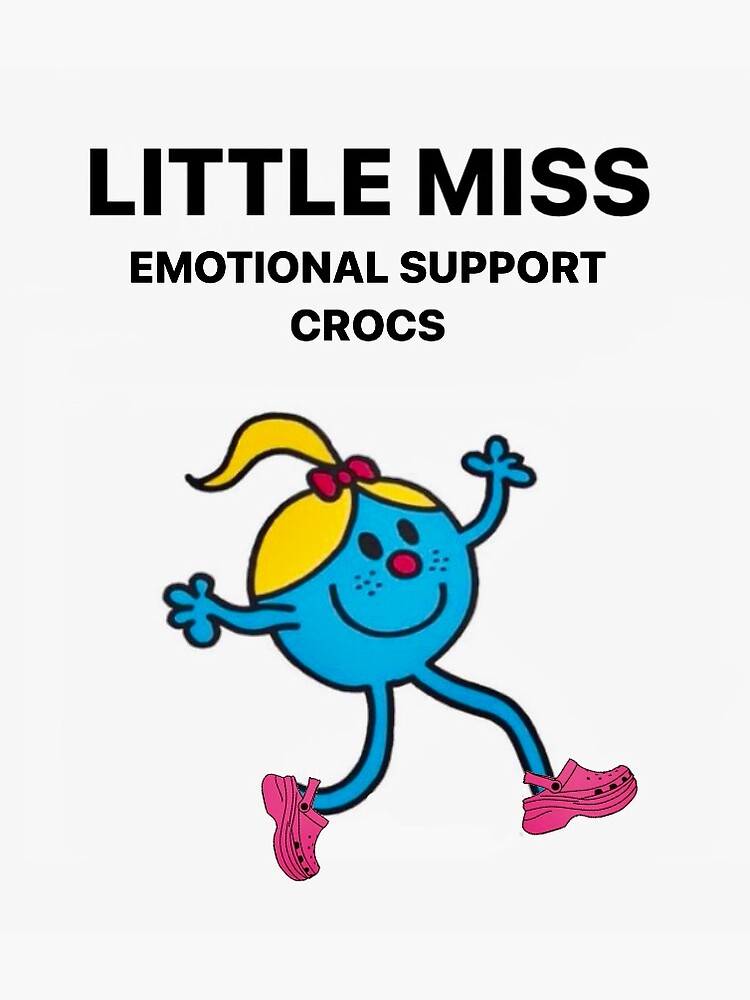 "Little Miss Emotional Support Crocs" Sticker for Sale by Kaylaskie ...